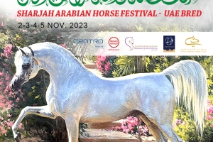 Sharjah Arabian Horse Festival (UAE Bred) 2023 | Events | Arabian ...